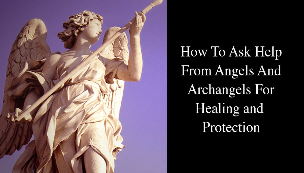 Help And Healing From Angels And Archangels