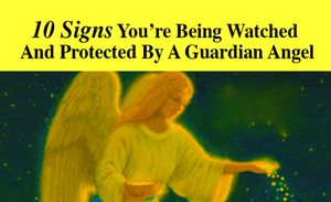 10 Signs You’re Being Watched By A Guardian Angel